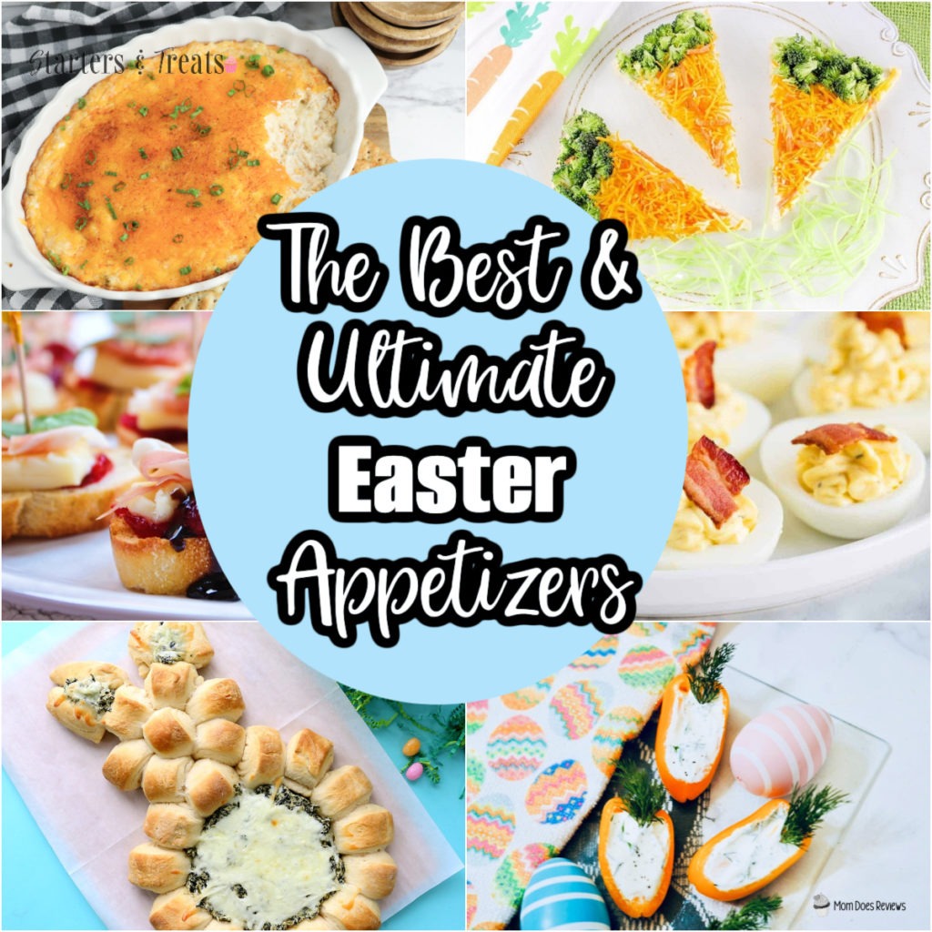 The Best & Ultimate Easter Appetizers - Starters and Treats